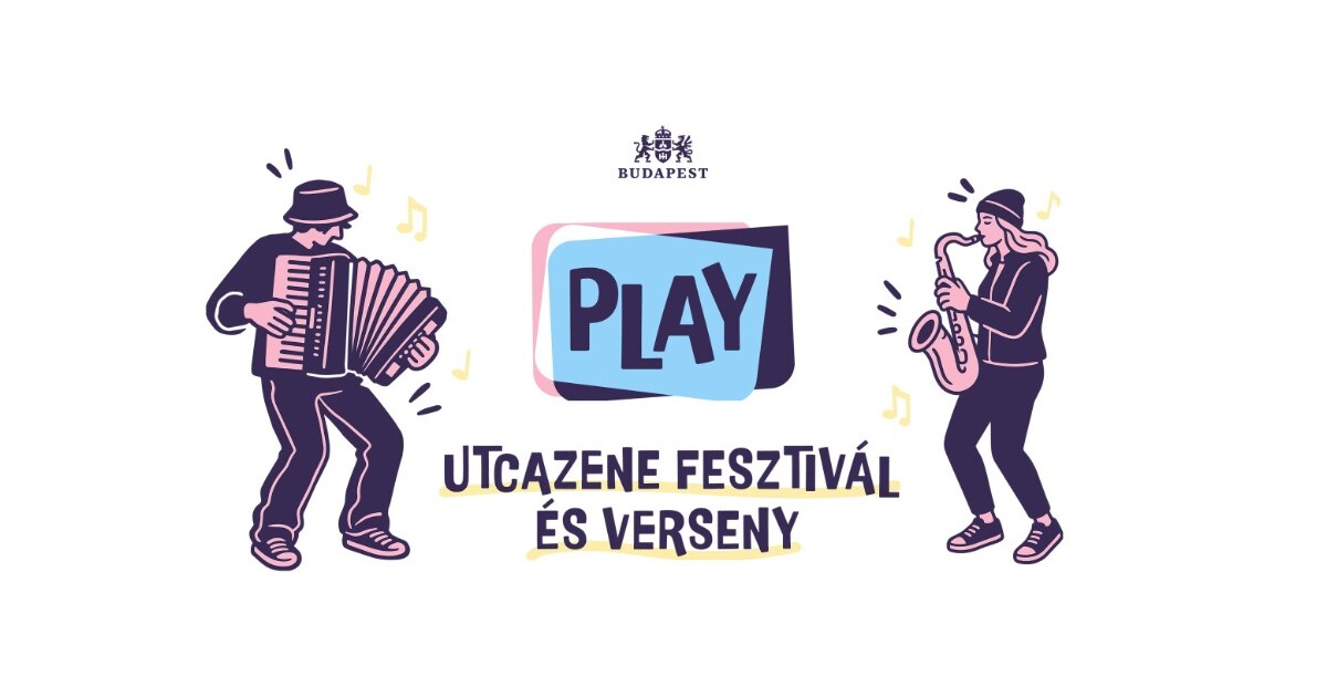 Budapest Play | Budapest Utcazene Fesztivál és Verseny